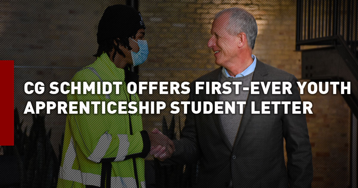 CG Schmidt Offers First-Ever Youth Apprenticeship Student Letter ...