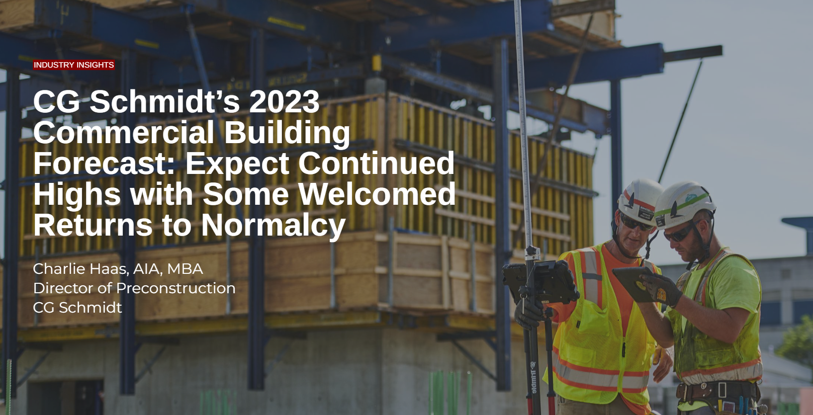 2023 Construction Outlook - CG Schmidt